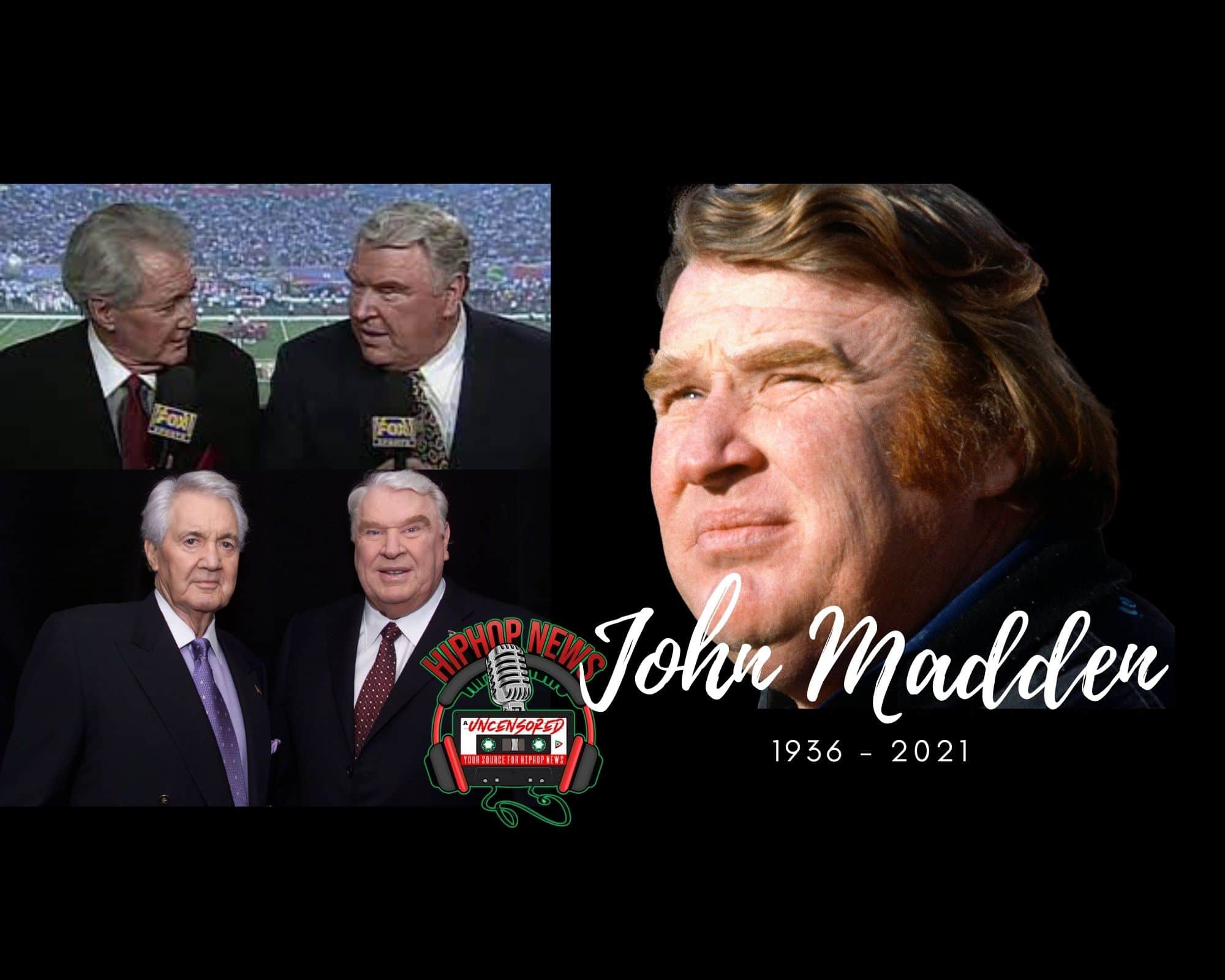 Sports Legend John Madden Dead At 85!!!! - Hip Hop News Uncensored