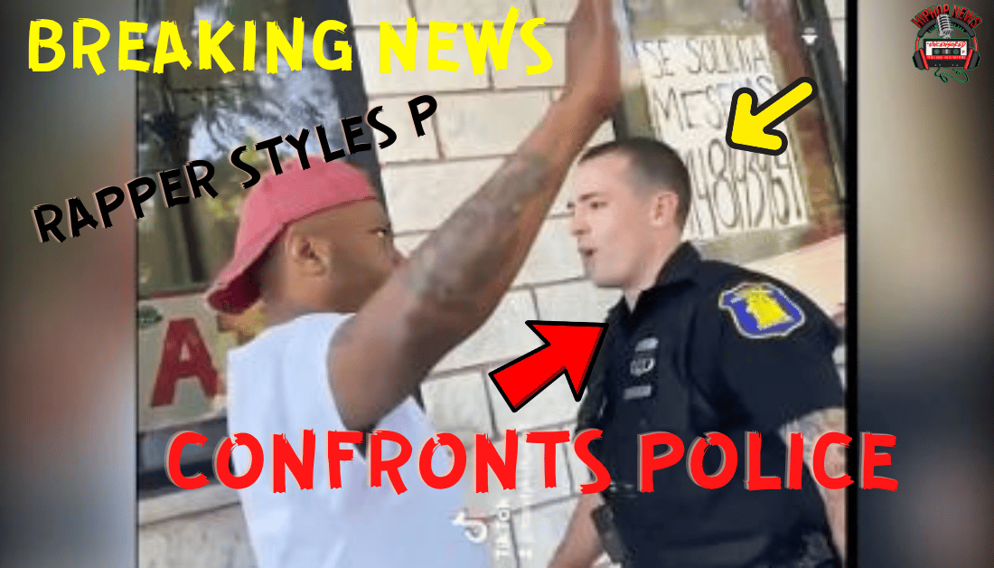 Rapper Styles P Confronts Police - Hip Hop News Uncensored