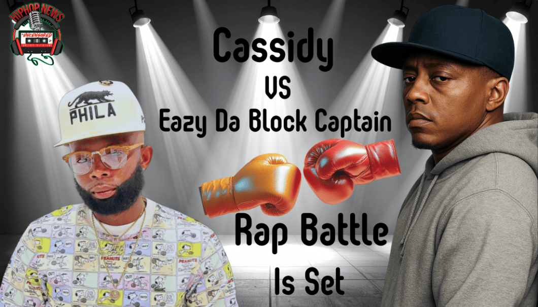 Cassidy Vs Eazy Da Block Captain Battle Review - Hip Hop News Uncensored